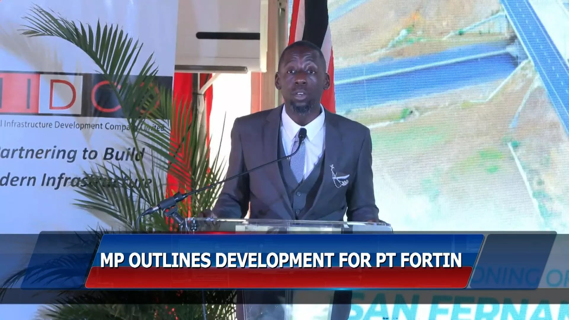 MP Outlines Development For Pt Fortin - TTT News