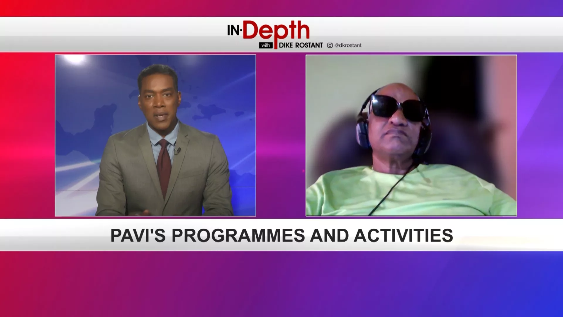 In-Depth With Dike Rostant - PAVI's Programmes And Activities - TTT News